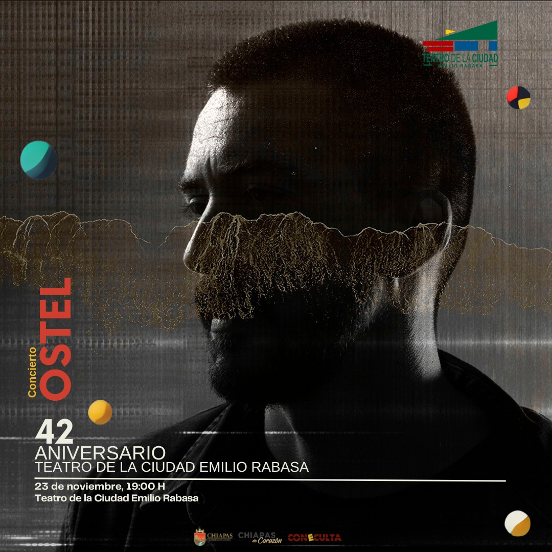 "Ostel" en el 42° Aniversario del Teatro Emilio Rabasa