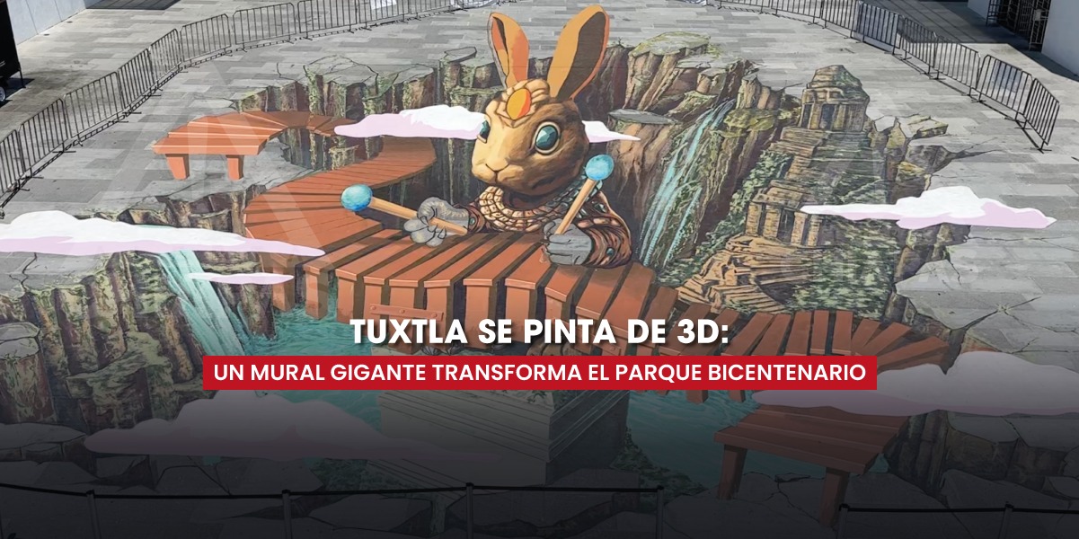 Tuxtla se pinta de 3D: Un mural gigante transforma el Parque ...