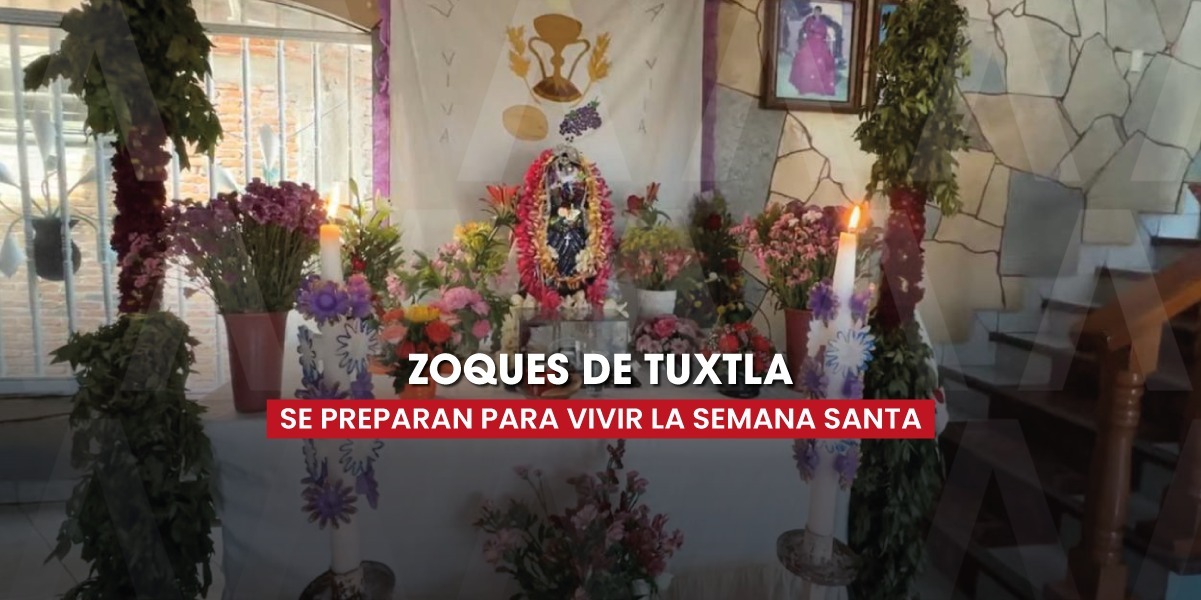 Zoques de Tuxtla se preparan para vivir la Semana Santa - Alerta Chiapas